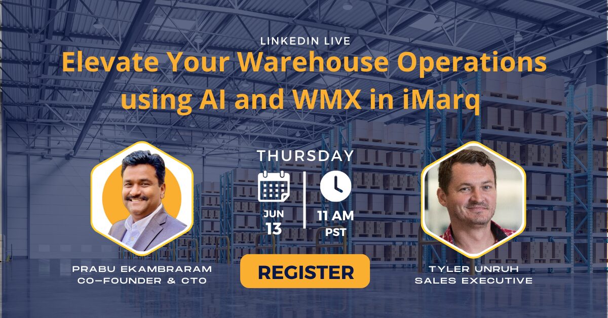 Elevate Your Warehouse Operations using AI and WMX in iMarq - Connixt
